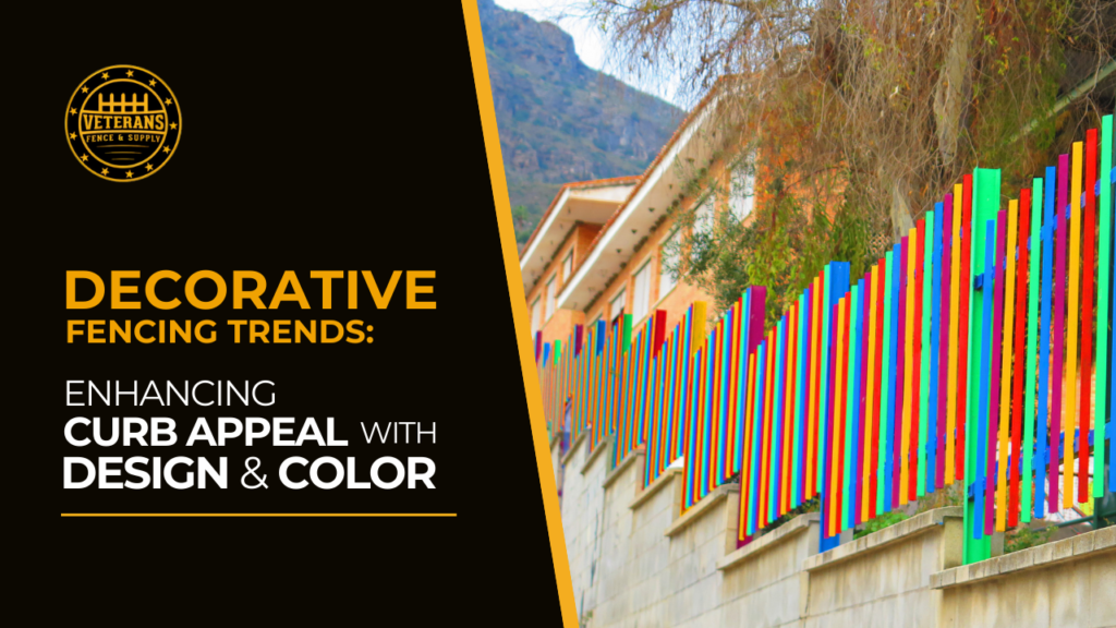 Decorative Fencing Trends: Enhancing Curb Appeal with Design & Color ...